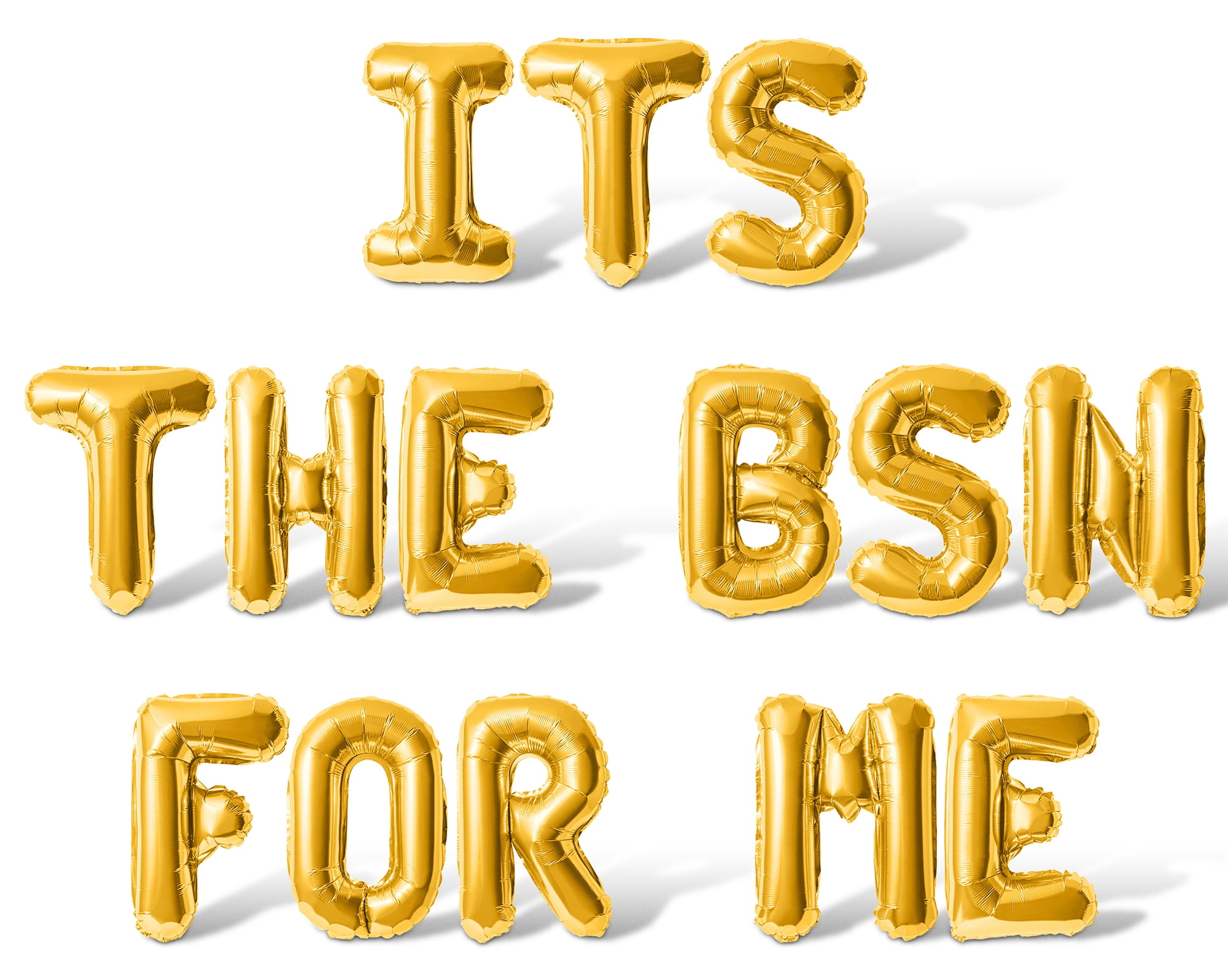 Letter Balloons - ITS THE BSN FOR ME 16" Inch Alphabet Letters Foil ...