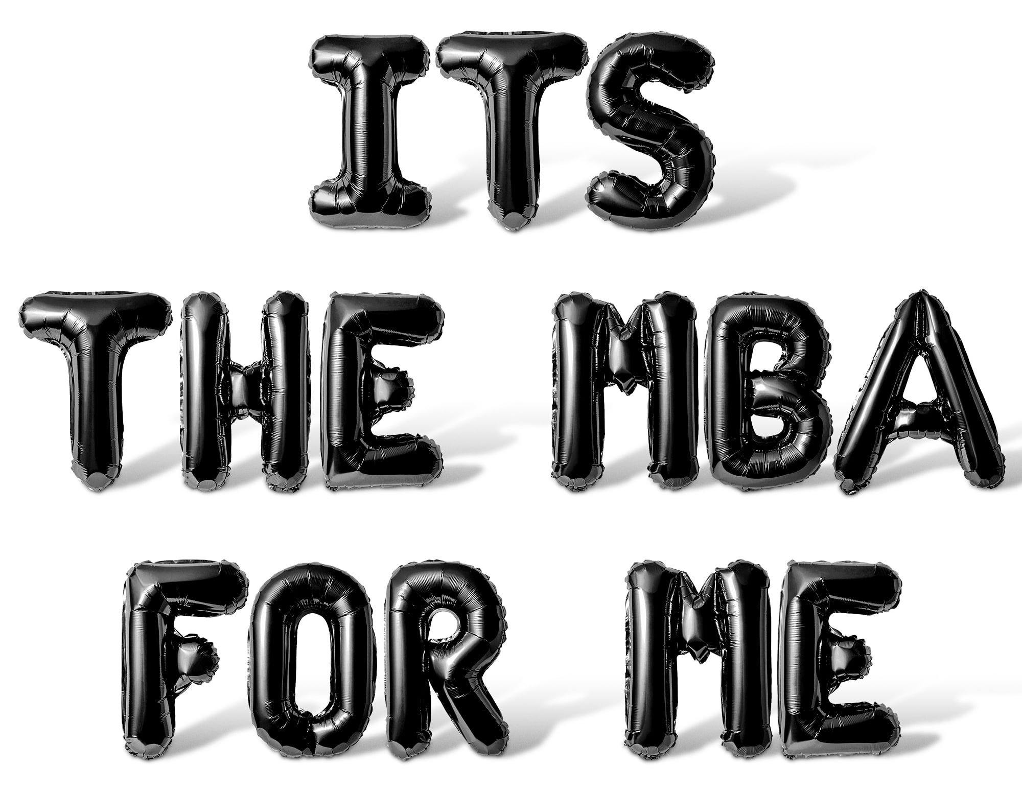 Letter Balloons - ITS THE MBA FOR ME 16" Inch Alphabet Letters Foil ...