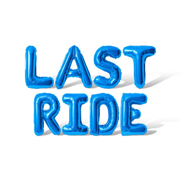 Letter Balloons - LAST RIDE 16" Inch Alphabet Letters Foil Mylar ...