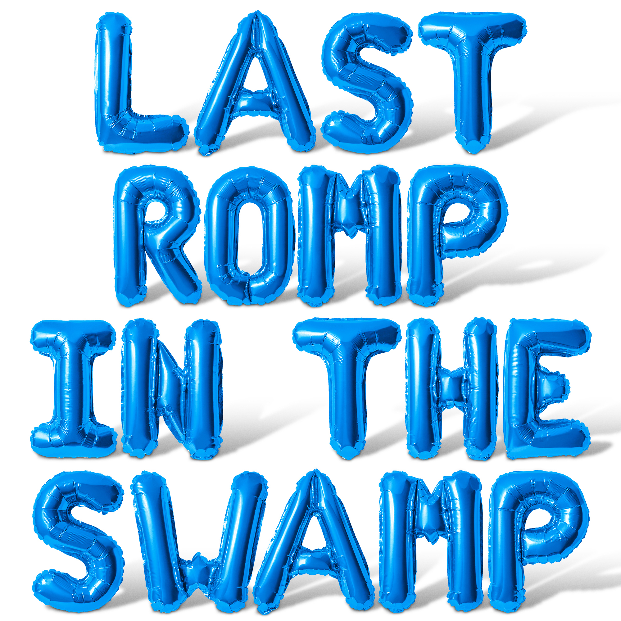 Letter Balloons - LAST ROMP IN THE SWAMP 16" Inch Alphabet Letters Foil ...