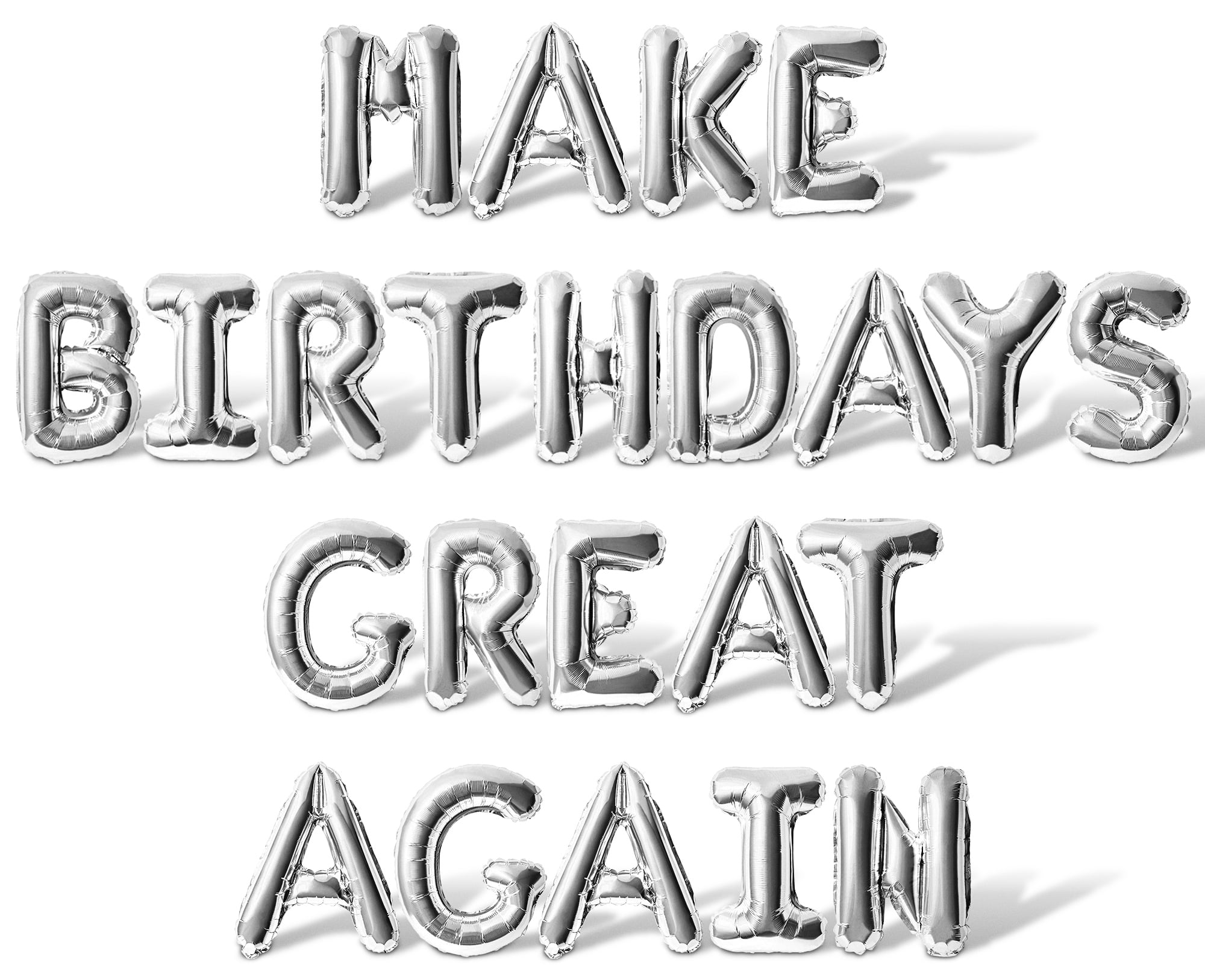 Letter Balloons - MAKE BIRTHDAYS GREAT AGAIN 16" Inch Alphabet Letters ...