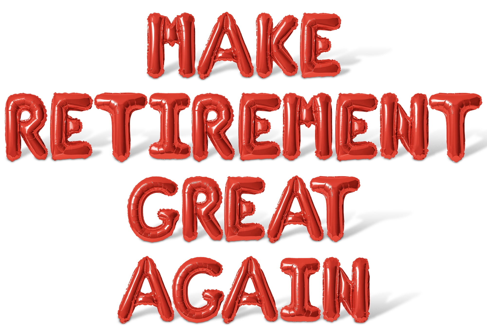 Letter Balloons - MAKE RETIREMENT GREAT AGAIN 16" Inch Alphabet Letters ...