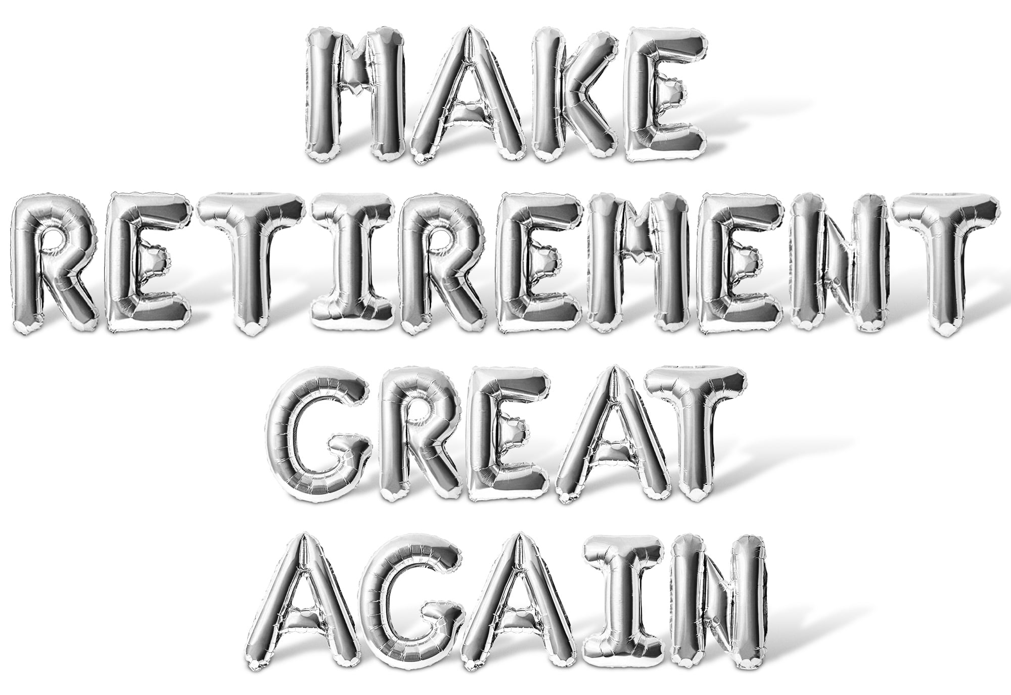 Letter Balloons - MAKE RETIREMENT GREAT AGAIN 16" Inch Alphabet Letters ...