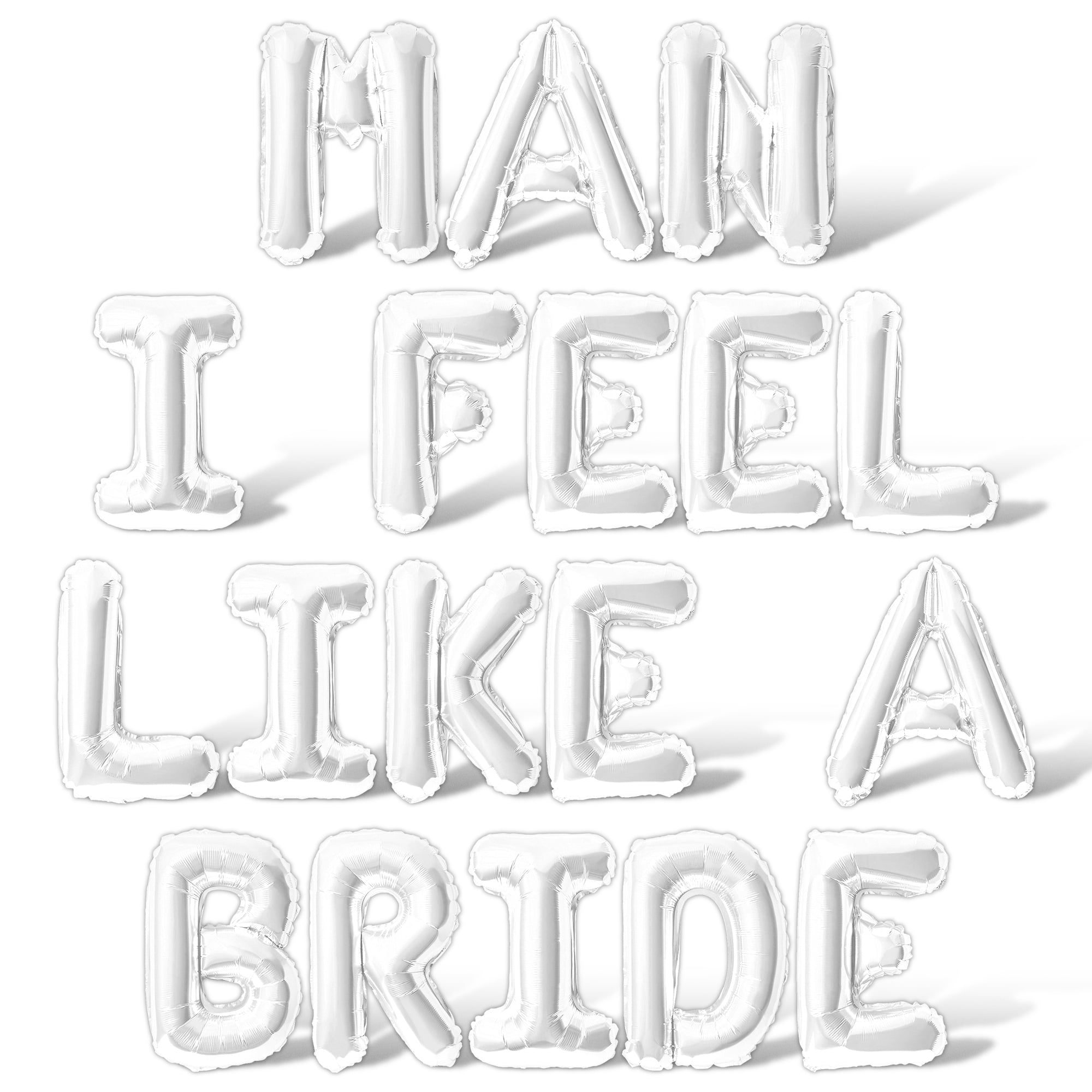Letter Balloons - MAN I FEEL LIKE A BRIDE 16" Inch Alphabet Letters ...