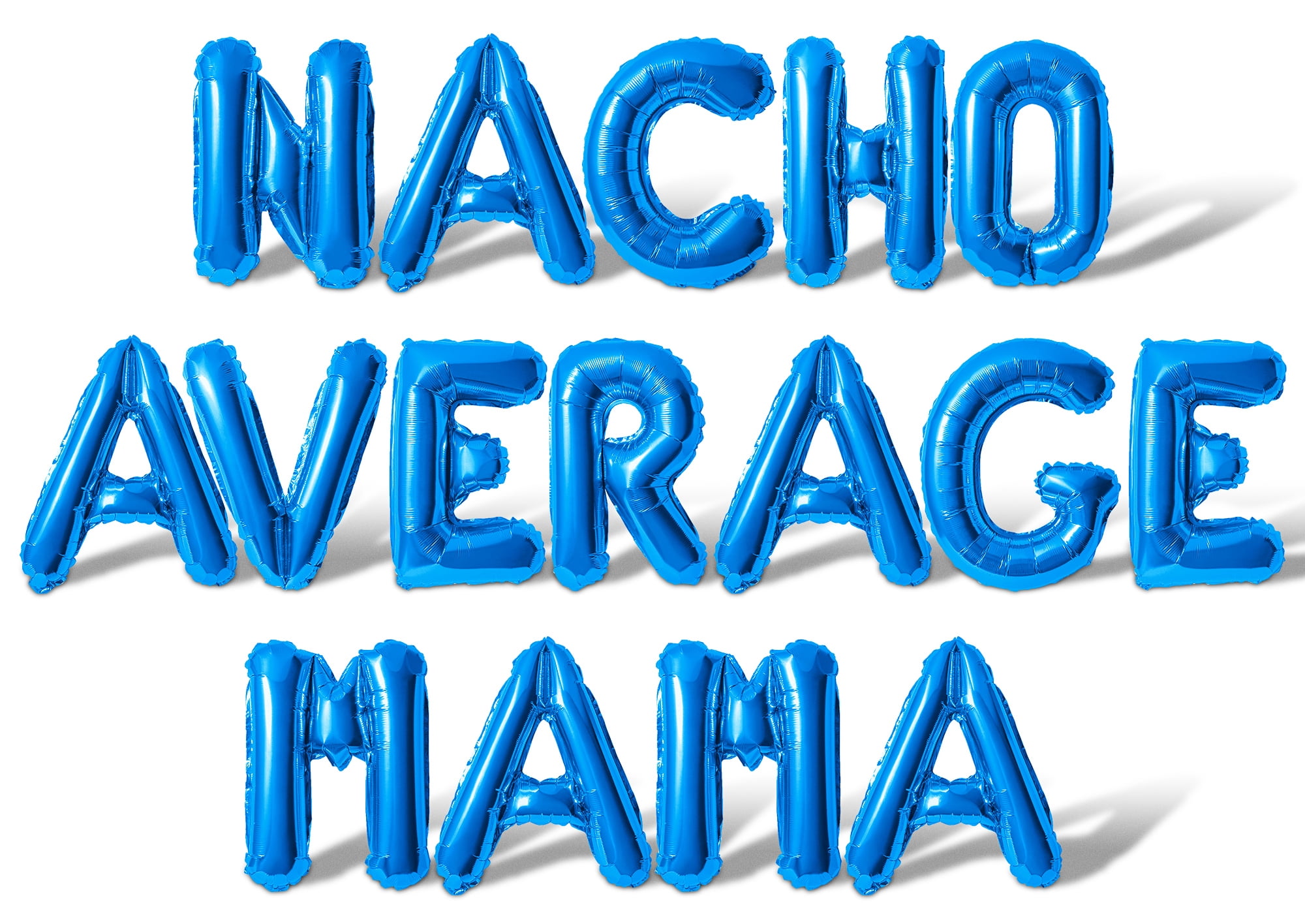 Letter Balloons - NACHO AVERAGE MAMA 16" Inch Alphabet Letters Foil ...