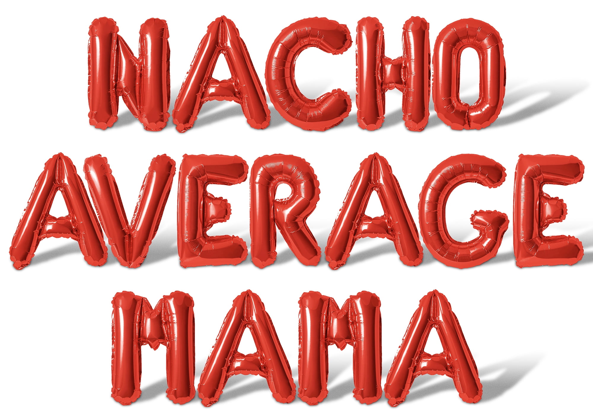 Letter Balloons - NACHO AVERAGE MAMA 16" Inch Alphabet Letters Foil ...