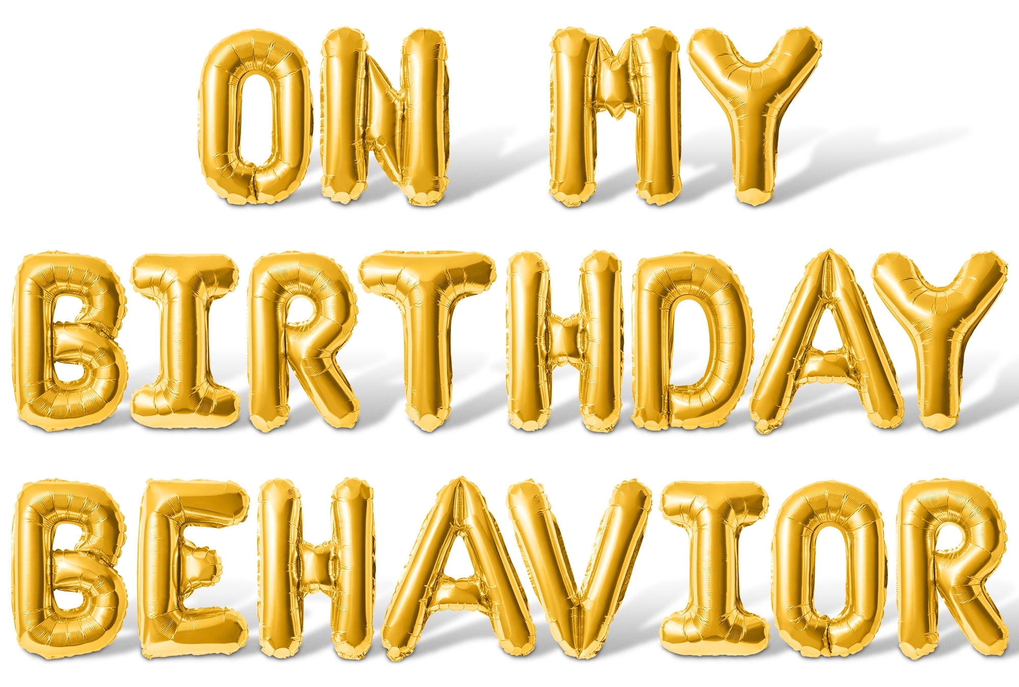 Letter Balloons - ON MY BIRTHDAY BEHAVIOR 16" Inch Alphabet Letters ...