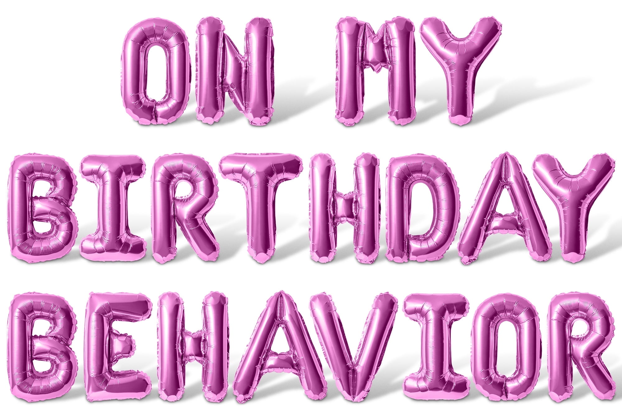 Letter Balloons - ON MY BIRTHDAY BEHAVIOR 16" Inch Alphabet Letters ...