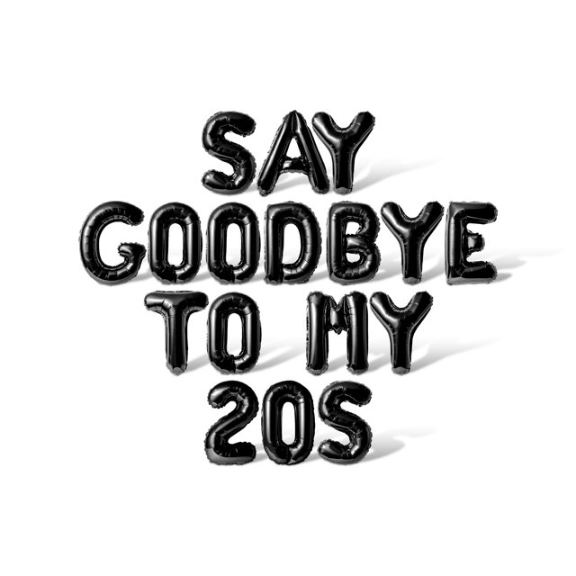 Letter Balloons - SAY GOODBYE TO MY 20S 16" Inch Alphabet Letters Foil ...
