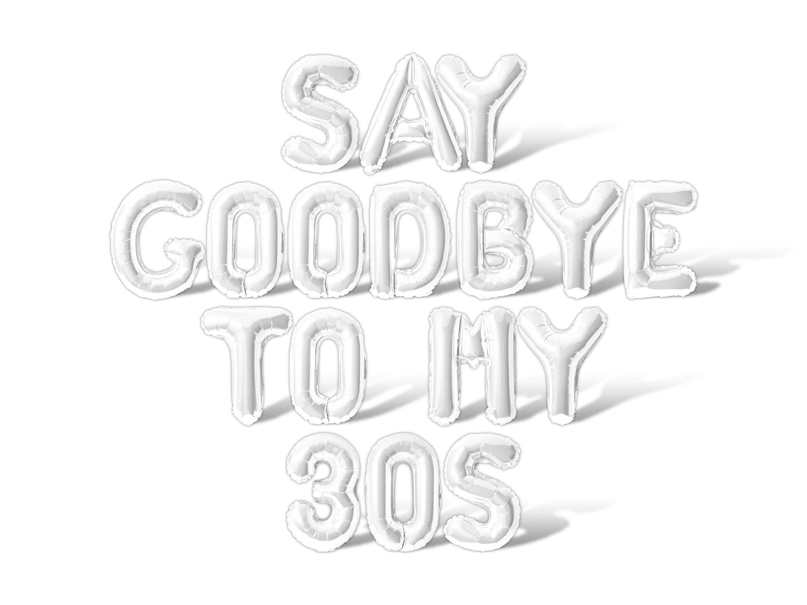 Letter Balloons - SAY GOODBYE TO MY 30S 16" Inch Alphabet Letters Foil ...
