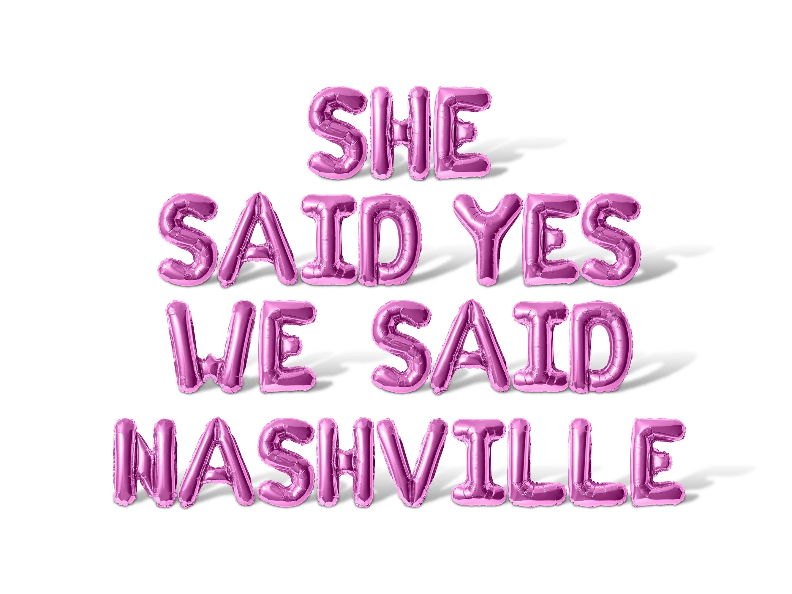 Letter Balloons - SHE SAID YES WE SAID NASHVILLE 16" Inch Alphabet ...