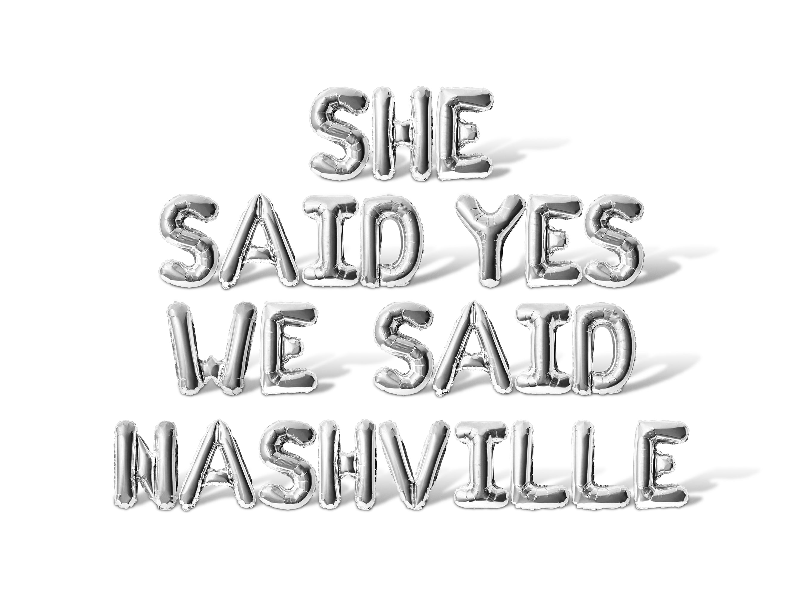 Letter Balloons - SHE SAID YES WE SAID NASHVILLE 16" Inch Alphabet ...