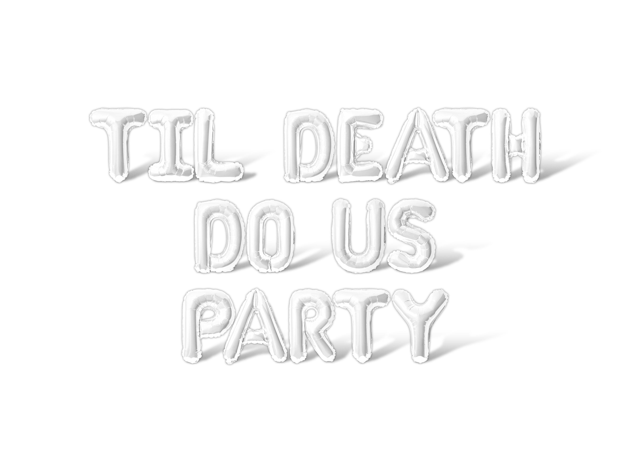 Letter Balloons - TIL DEATH DO US PARTY 16" Inch Alphabet Letters Foil ...