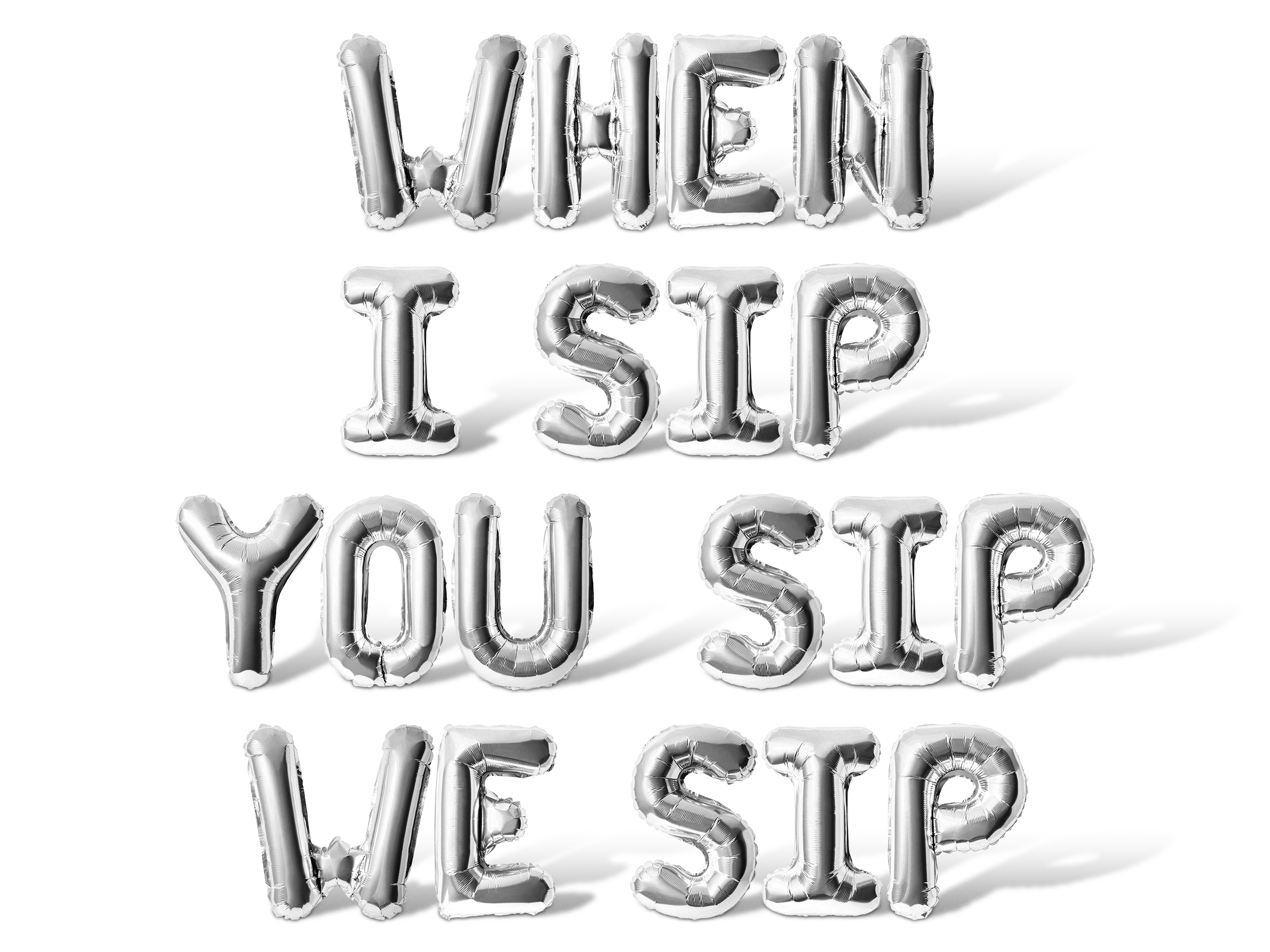 Letter Balloons - WHEN I SIP YOU SIP WE SIP 16" Inch Alphabet Letters ...