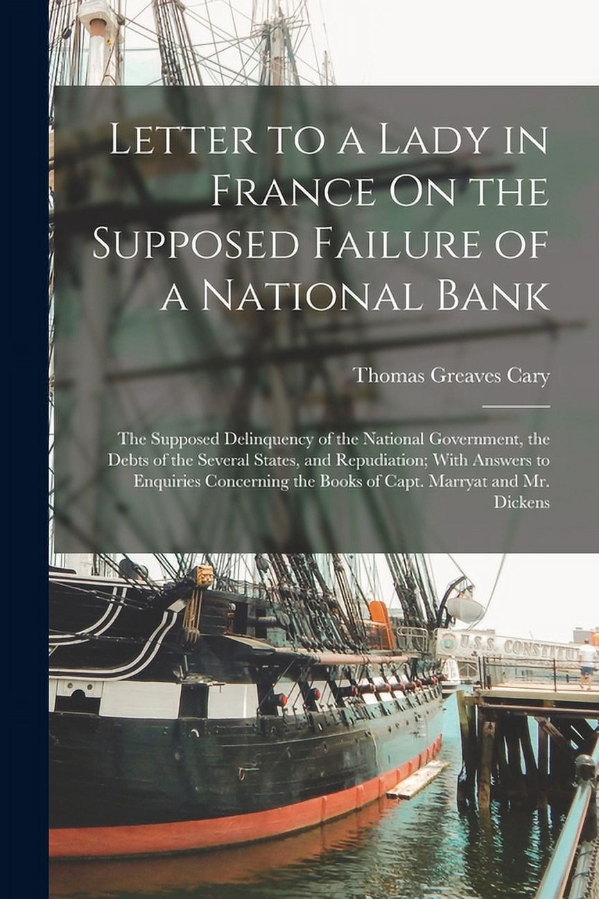 Letter to a Lady in France On the Supposed Failure of a National Bank ...