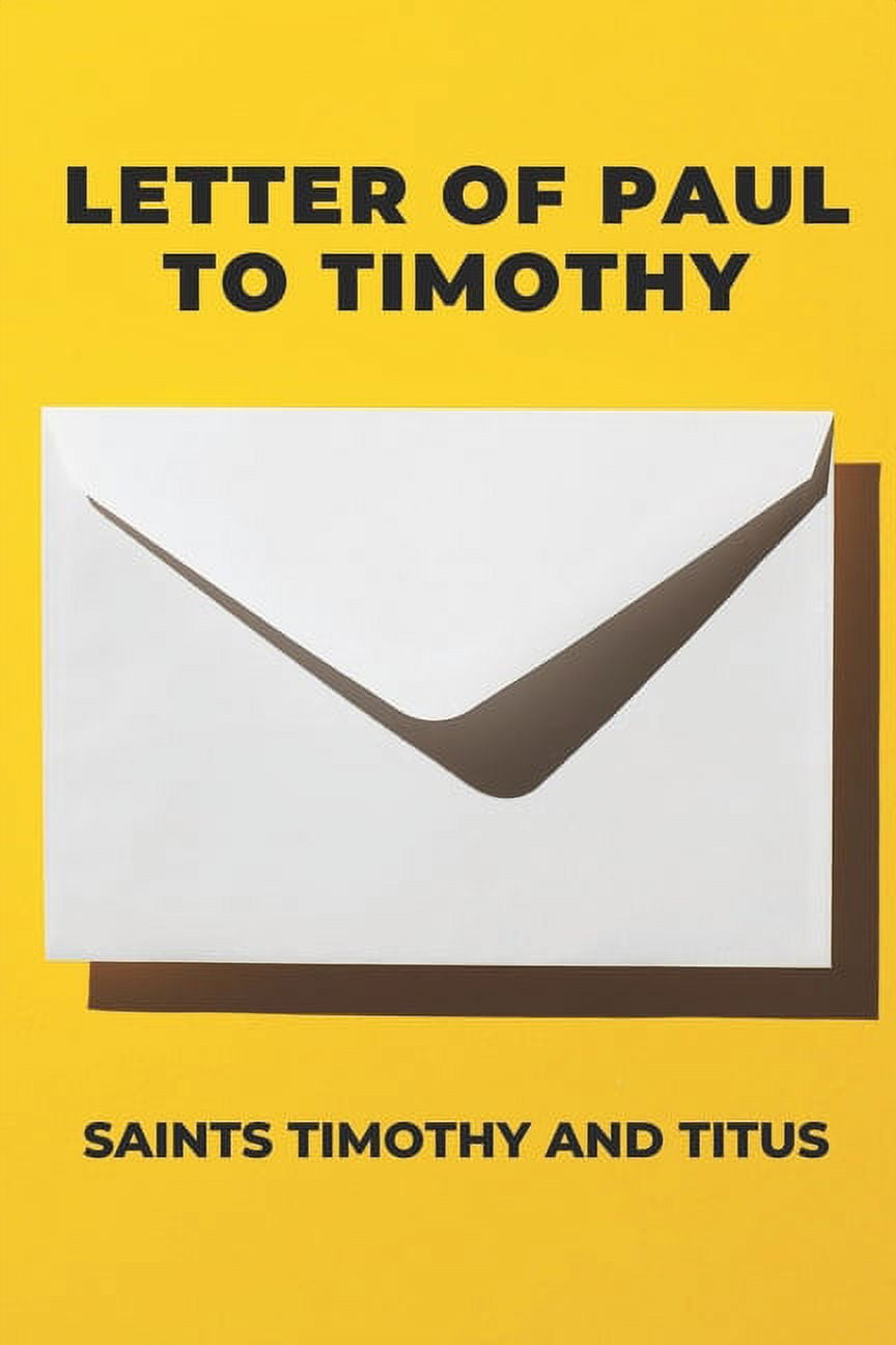 Letter Of Paul To Timothy: Saints Timothy And Titus: The Role Of ...