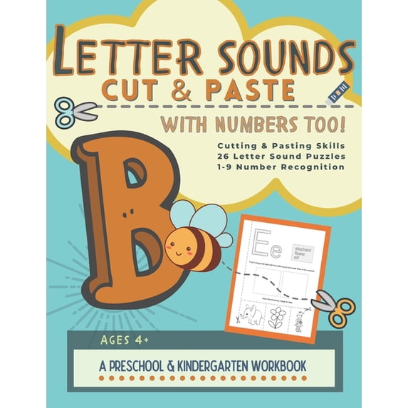 Letter Sounds Cut & Paste with Numbers Too!: A Preschool and ...