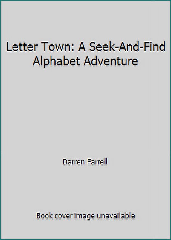 Pre-Owned Letter Town: A Seek-And-Find Alphabet Adventure (Paperback ...