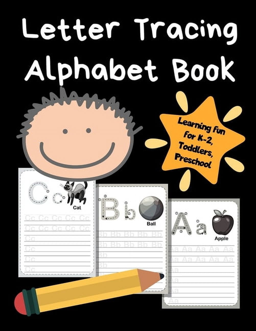 Letter Tracing Alphabet Book: ABC Learning Book for Kids - Toddlers ...