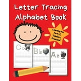 Letter Tracing Alphabet Book: ABC Learning Book for Kids - Toddlers ...