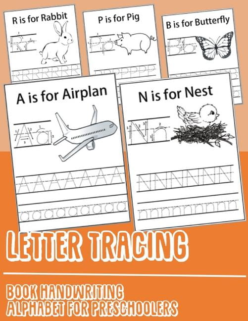 Letter Tracing Book Handwriting Alphabet for Preschoolers: Letter ...