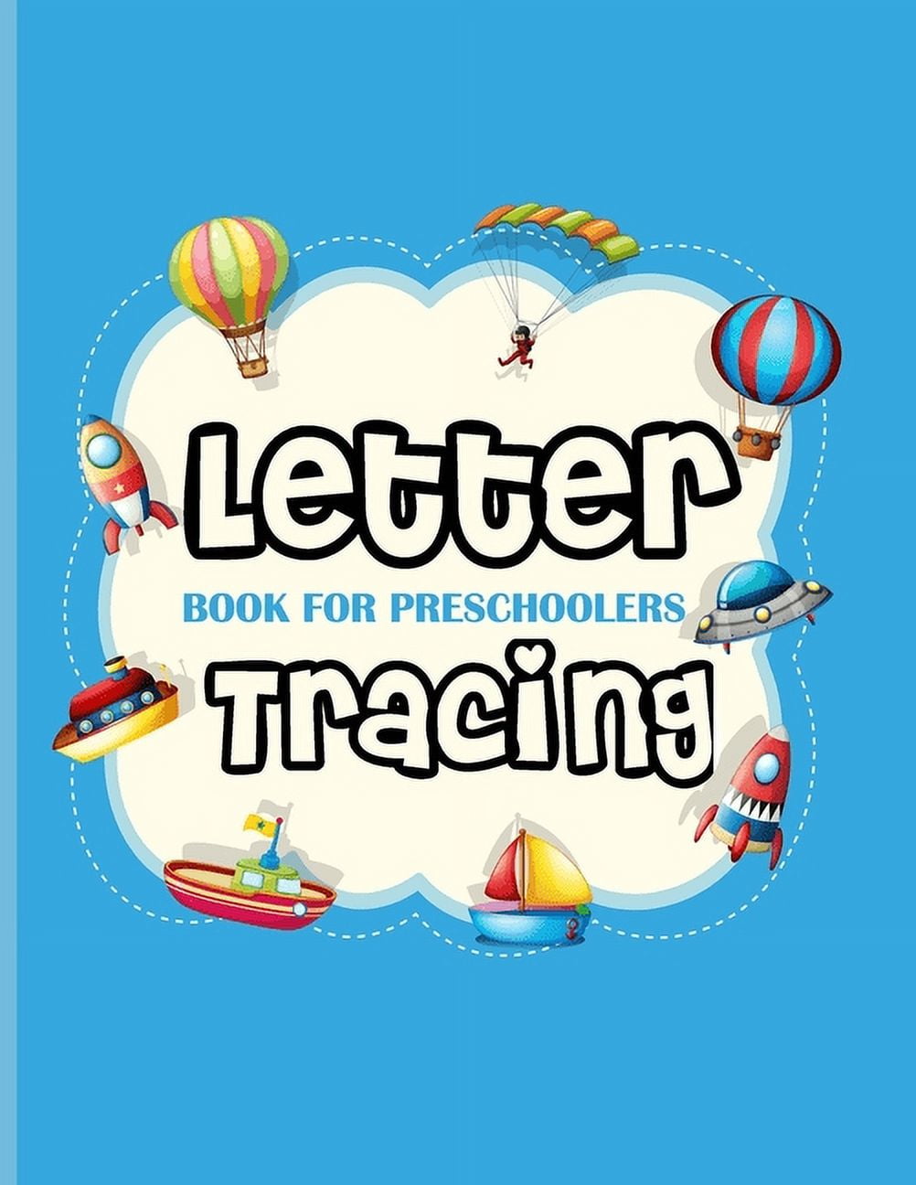 Letter Tracing Book for Preschoolers: Letter Tracing Book for ...
