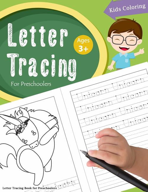 Letter Tracing Book for Preschoolers : Letter Tracing Books for Kids ...