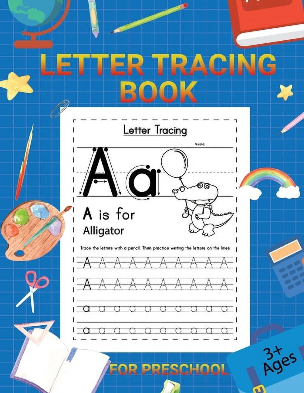 Letter Tracing Book for Kids 3+: Alphabet Tracing Book for Children ...