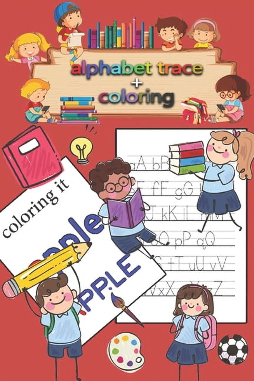 Letter Tracing and COLORING Book for Preschoolers and Kids ...
