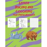 Letter Tracing and Coloring for Preschooler: Alphabet Handwriting ...
