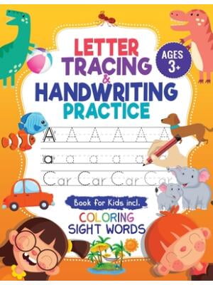 Letter Tracing and Handwriting Practice Book: Trace Letters and Numbers ...