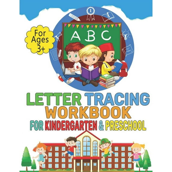Letter Tracing Workbook For Kindergarten And Preschool : Tracing ...