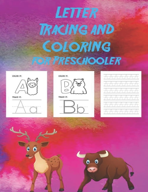 Letter Tracing and Coloring for_Preschooler.: Toddlers ages 2-4 ...