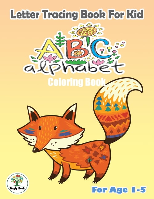 Letter Tracing book for kid, ABC Alphabet Coloring Book. : Practice For ...