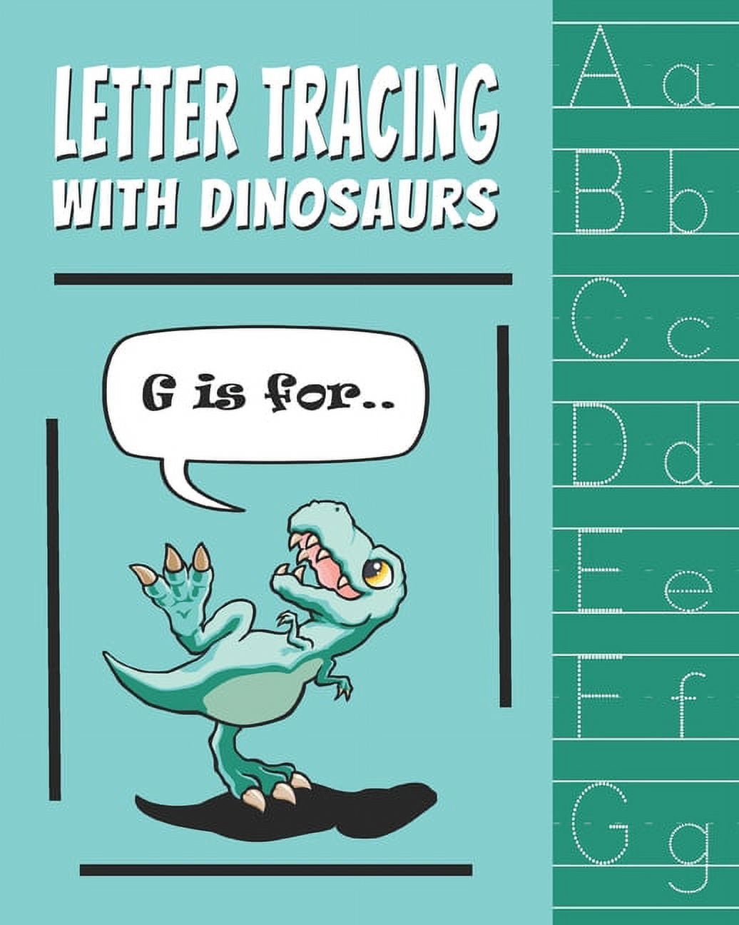 Letter Tracing with Dinosaurs: 2 in 1: Handwriting Practice and ...