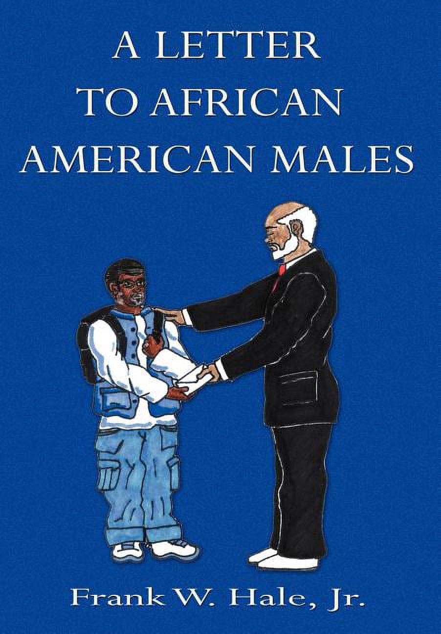 A Letter to African American Males (Hardcover) - Walmart.com