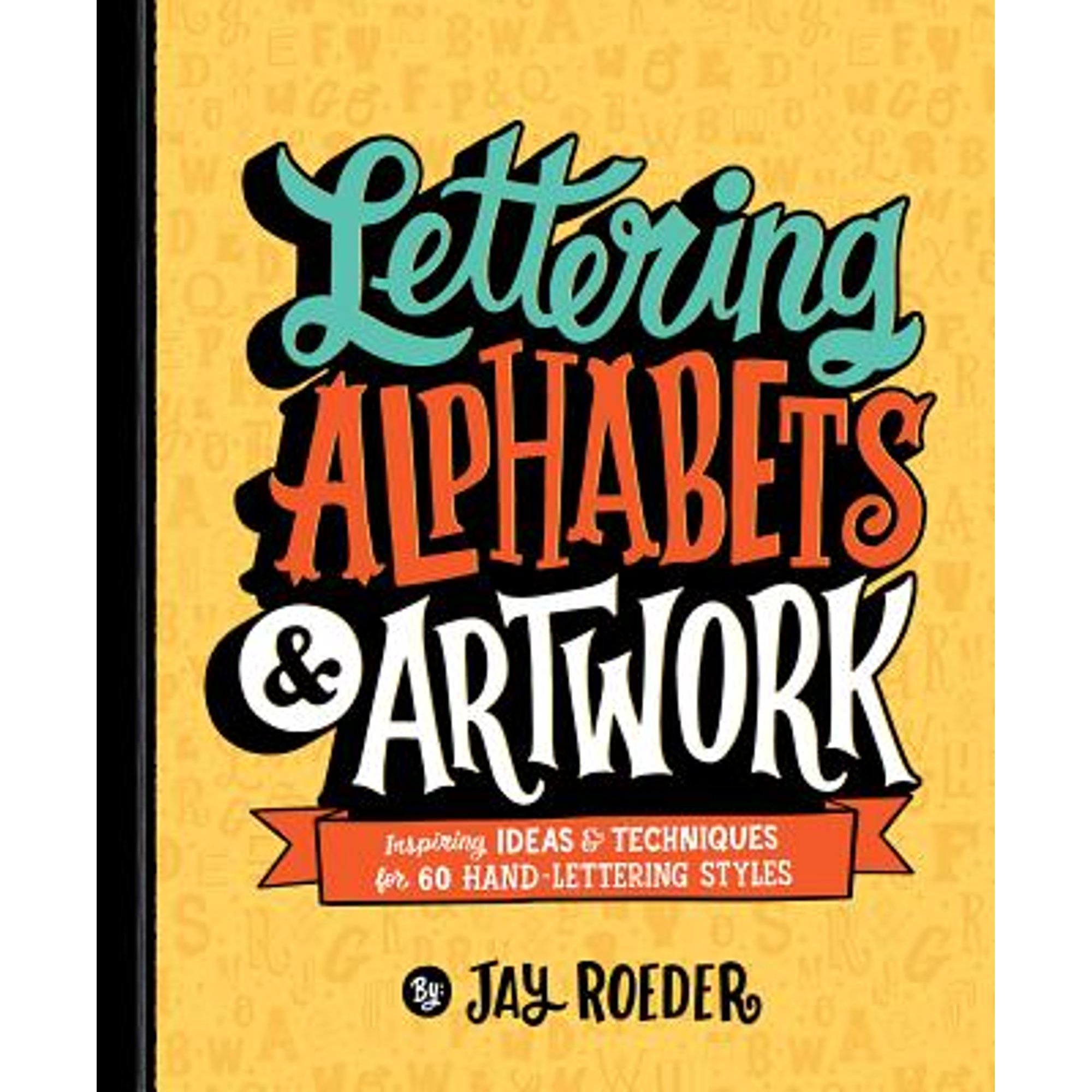 Pre-Owned Lettering Alphabets & Artwork: Inspiring Ideas & Techniques ...