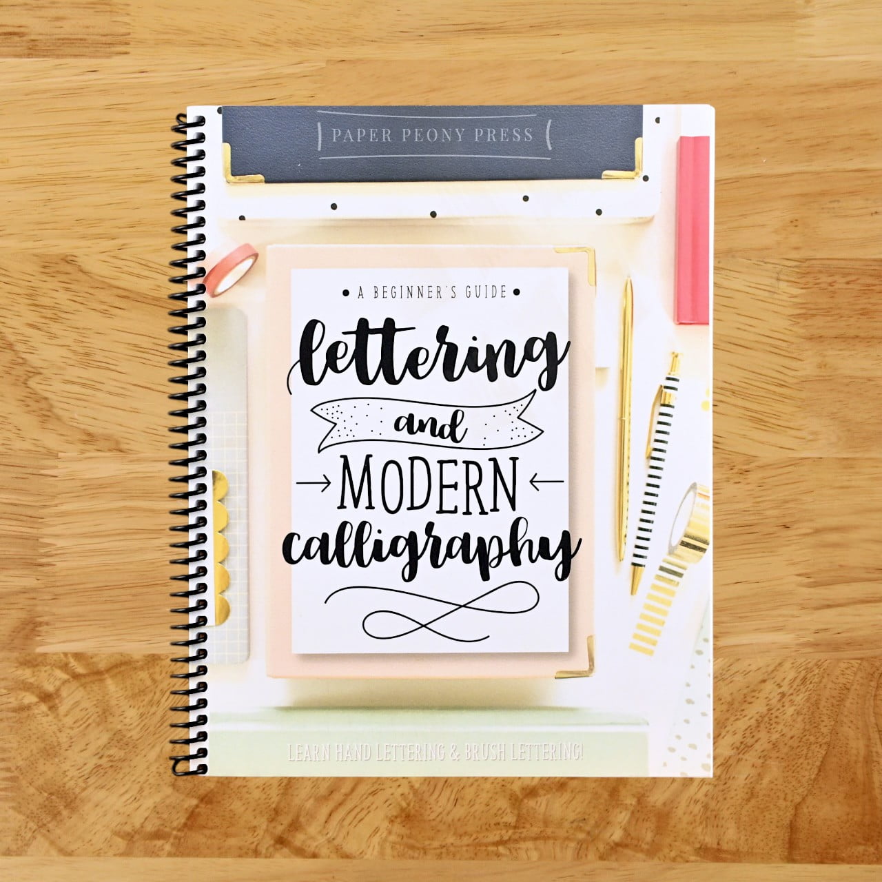 Lettering and Modern Calligraphy: A Beginner's Guide: - ( Spiral Bound ...