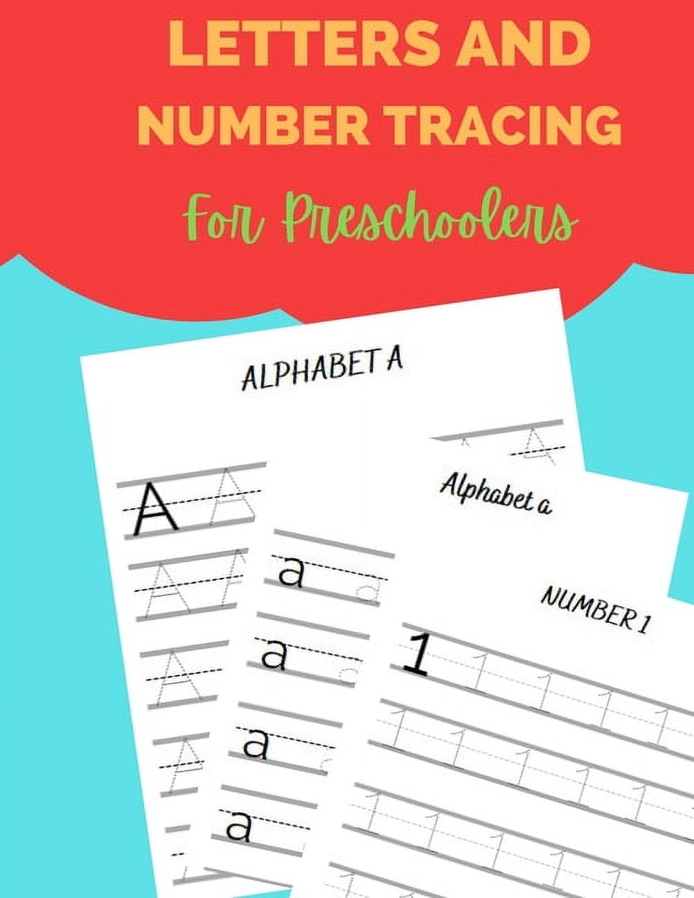 Letters And Number Tracing For Preschoolers : Workbook For Practicing ...