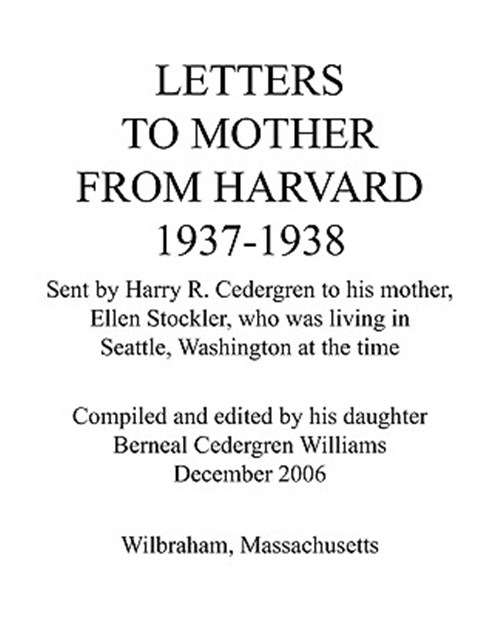 Letters to Mother from Harvard 1937-1938 : Sent by Harry R. Cedergren ...