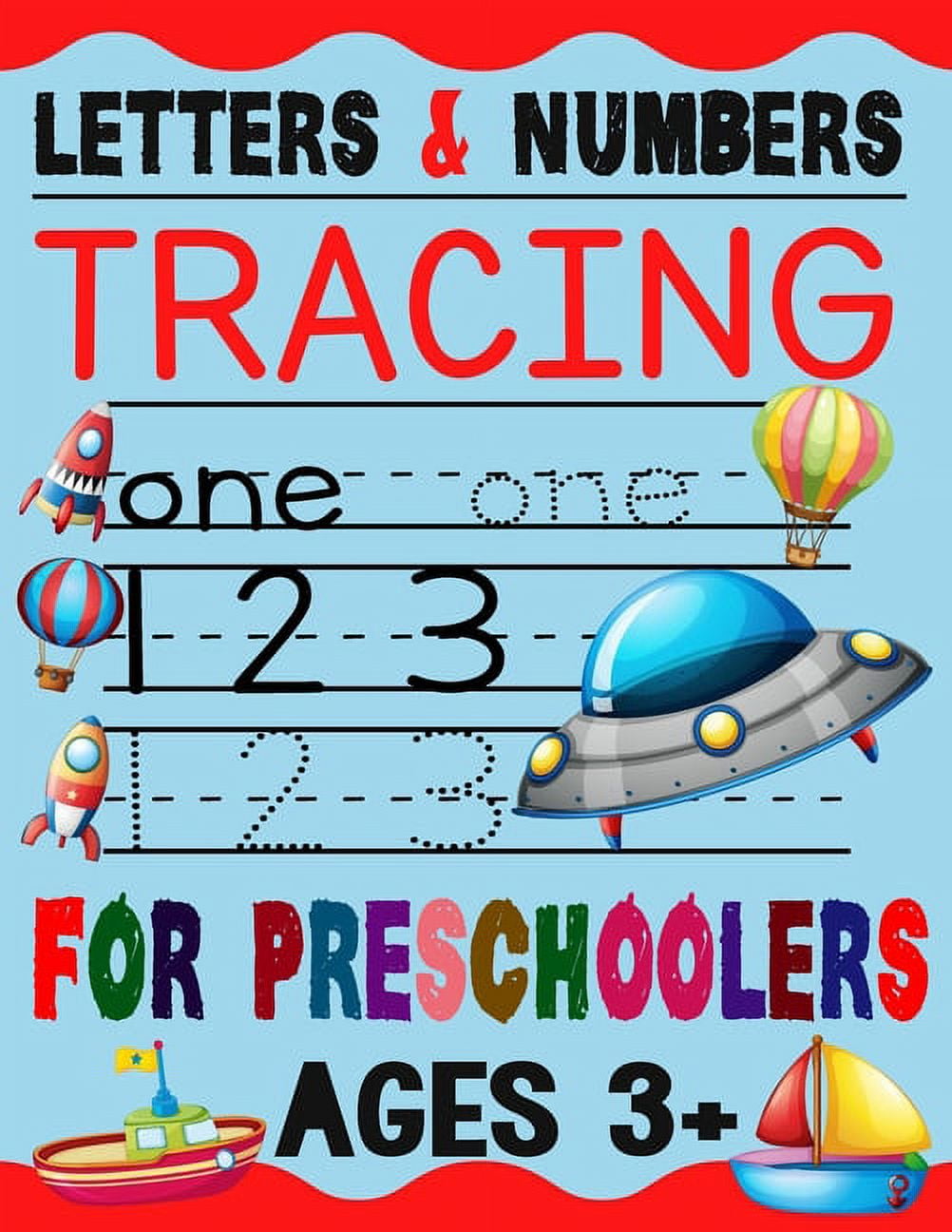 Letters & Numbers TRACING for Preschoolers Ages 3+ : Trace Letters ...