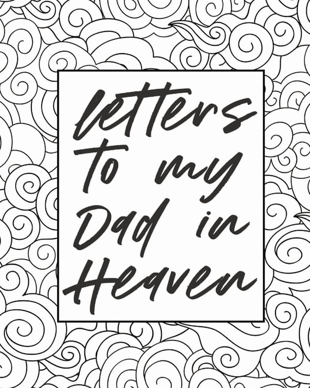 Letters To My Dad In Heaven: Wonderful Dad Heart Feels Treasure ...