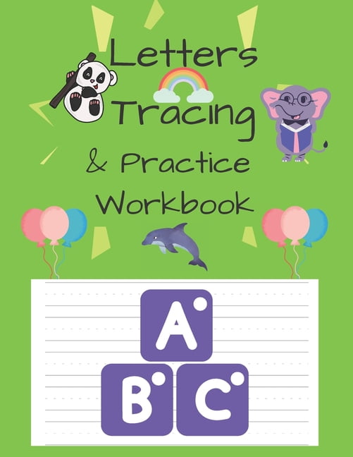 Letters Tracing & Practice Workbook: 101 Pages, Alphabet Tracing ...