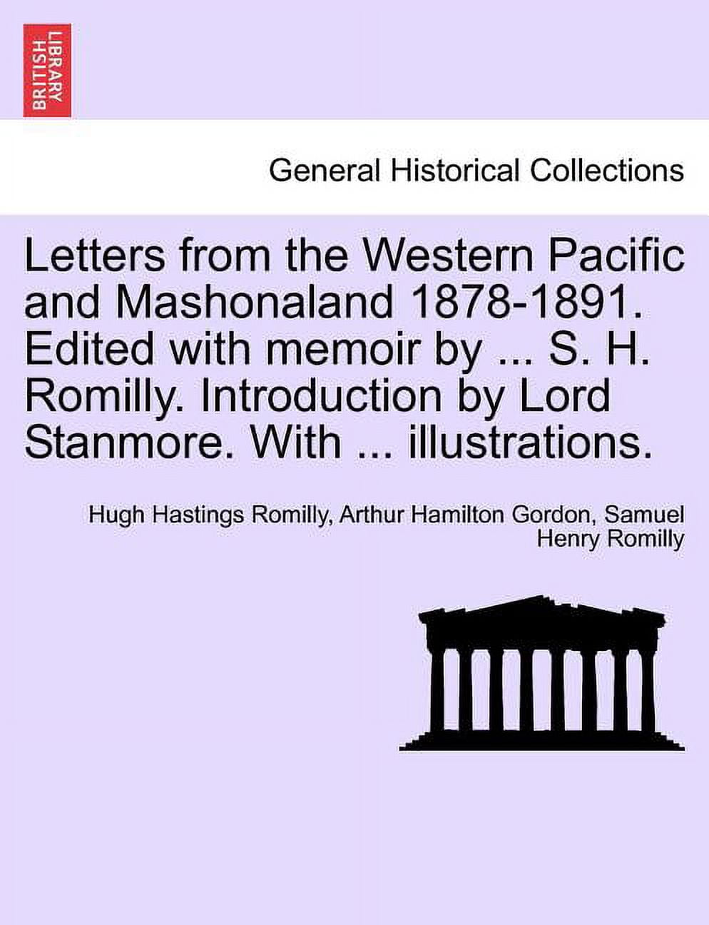 Letters from the Western Pacific and Mashonaland 1878-1891. Edited with ...