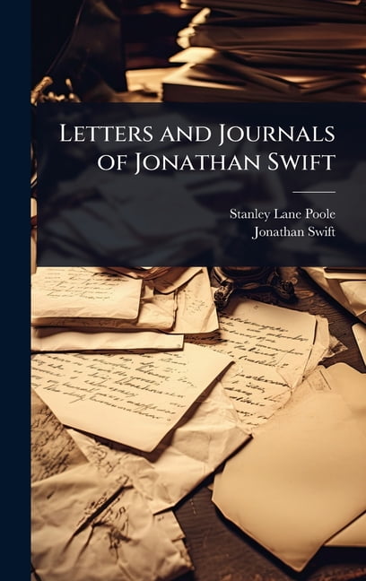Letters and Journals of Jonathan Swift, (Hardcover) - Walmart.com