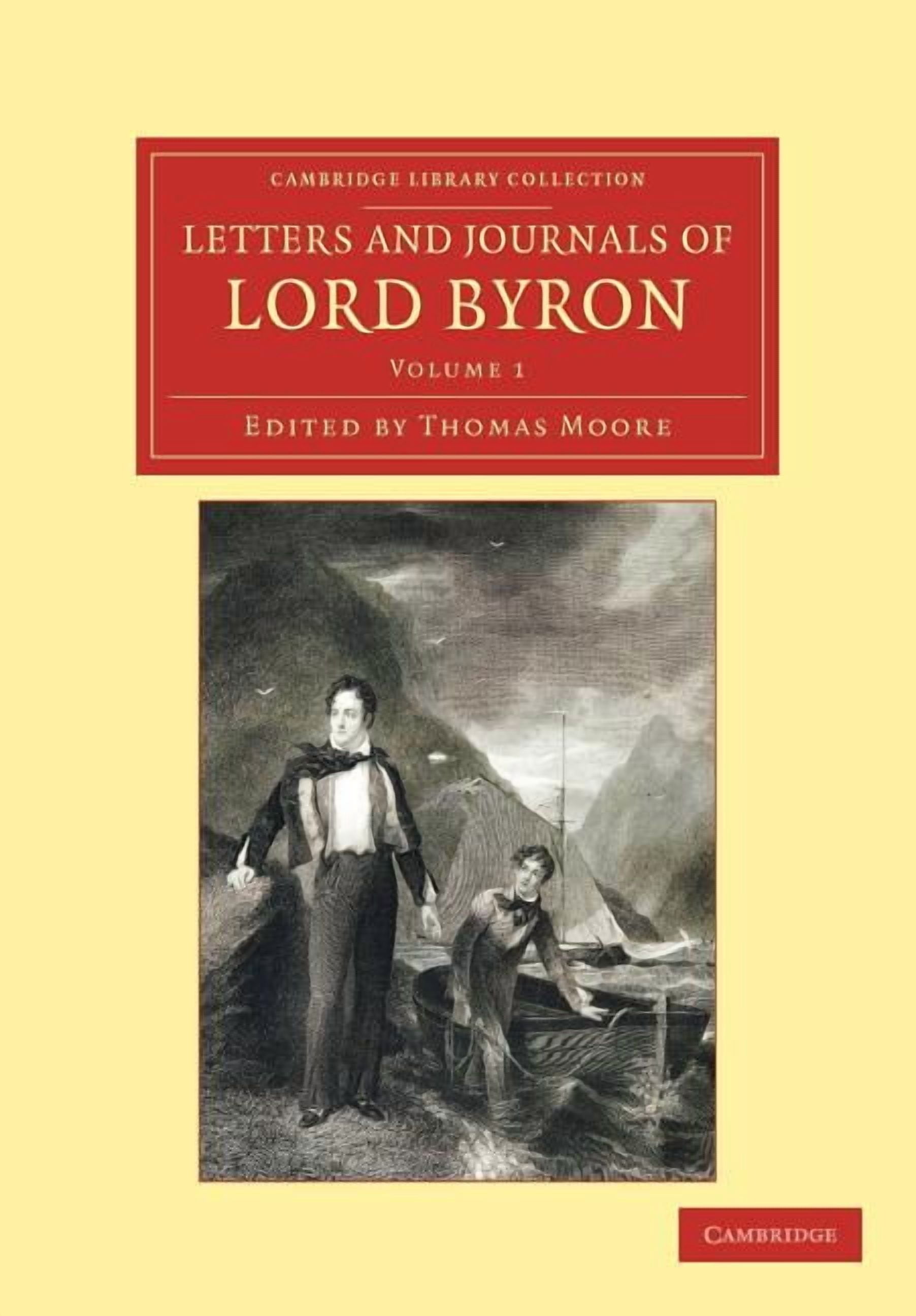 Letters and Journals of Lord Byron: With Notices of His Life ...