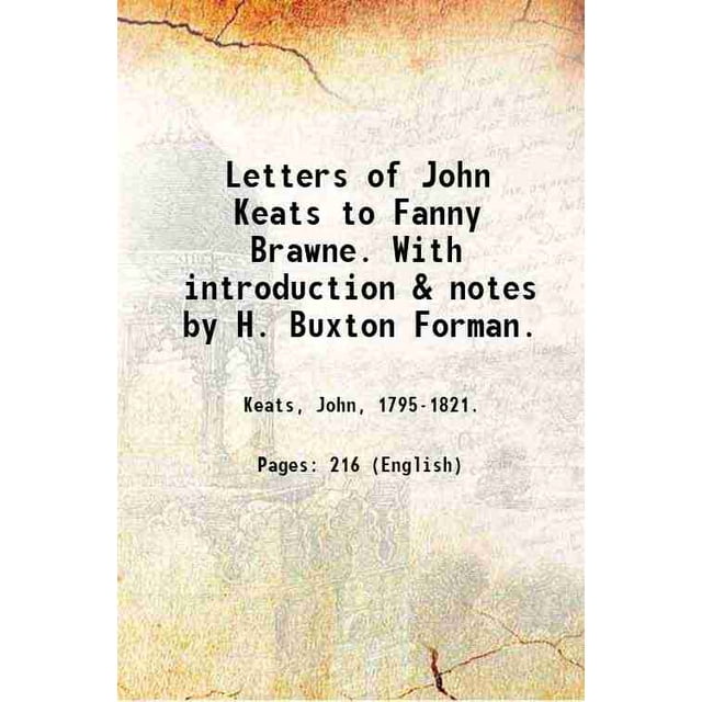 Letters Of John Keats To Fanny Brawne With Introduction And Notes By H Buxton Forman 1889