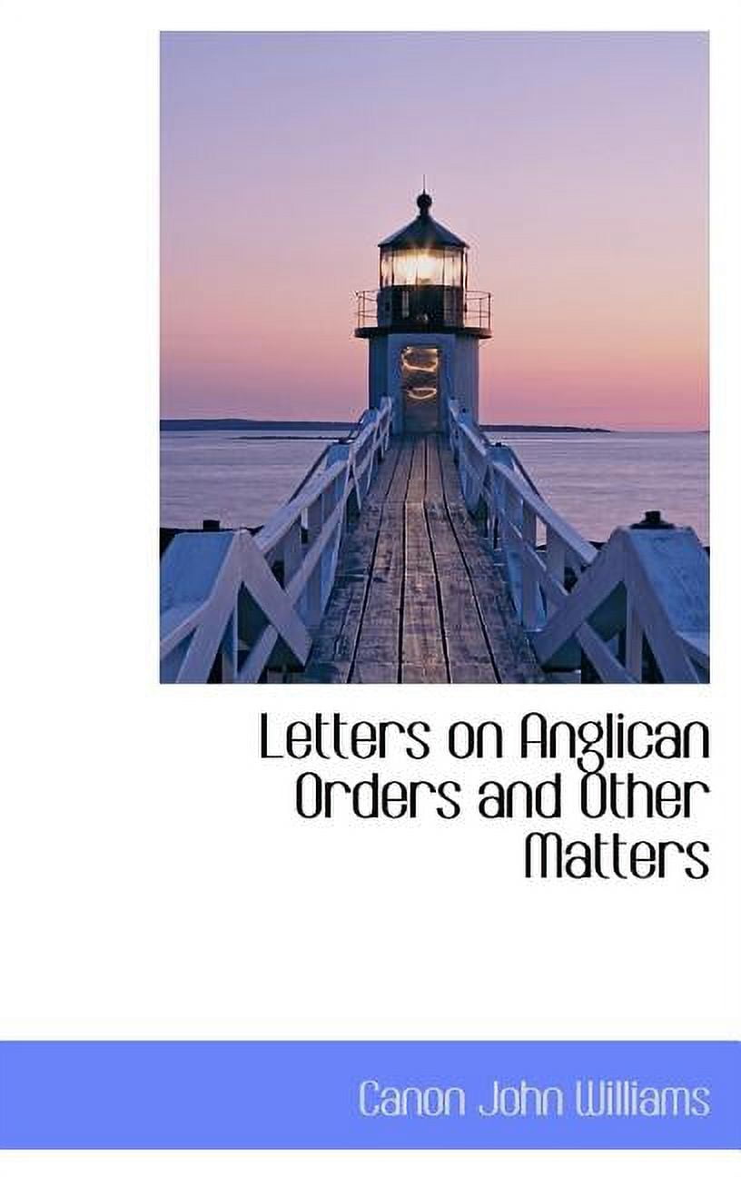 Letters on Anglican Orders and Other Matters (Hardcover) - Walmart ...