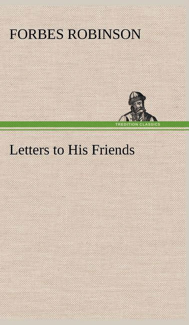 Letters to His Friends (Hardcover) - Walmart.com