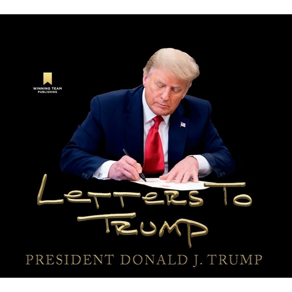 Donald Trump's Success Story: Letters to Trump (Hardcover Book ...